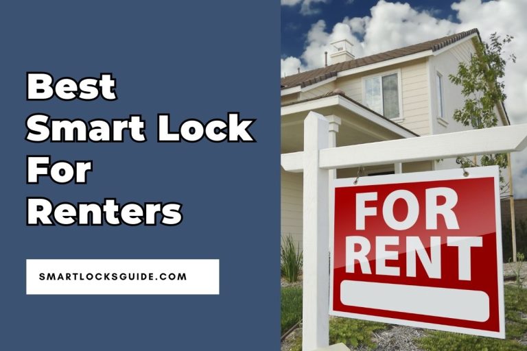 Top 4 Smart Locks for Renters in 2026 (Tailored Picks) - Smart Locks Guide