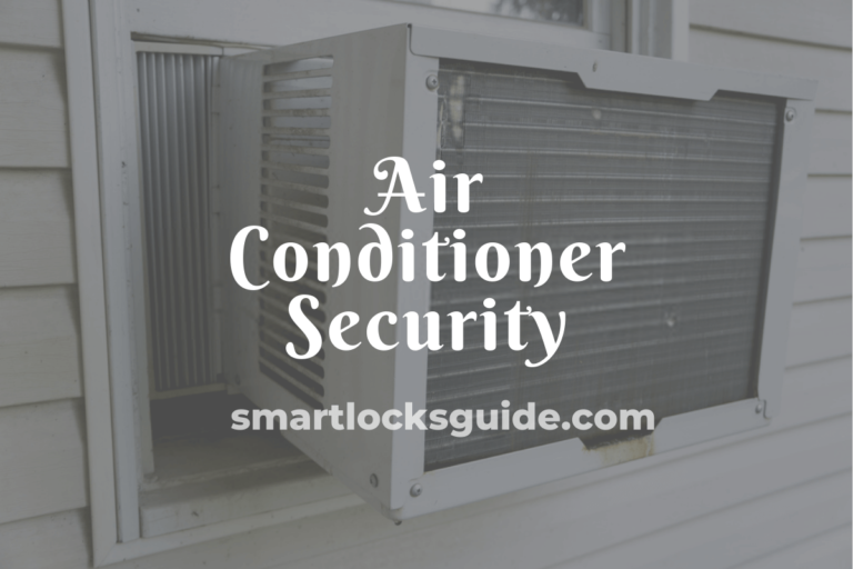 Air Conditioner Security: 9 Ways to Burglar-Proof Your AC Unit - Smart ...