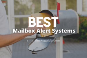 Top 10 Mailbox Alert Systems 2025 (Never Miss a Delivery) - Smart Locks ...