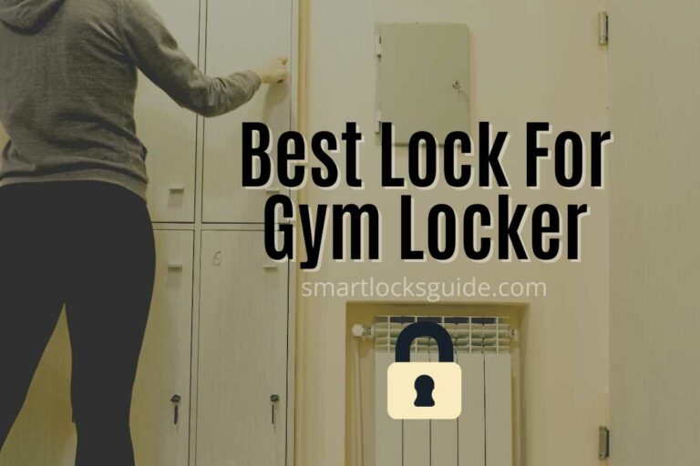 Top 9 Locks For Gym Locker (Your Workout Peace of Mind) - Smart Locks Guide